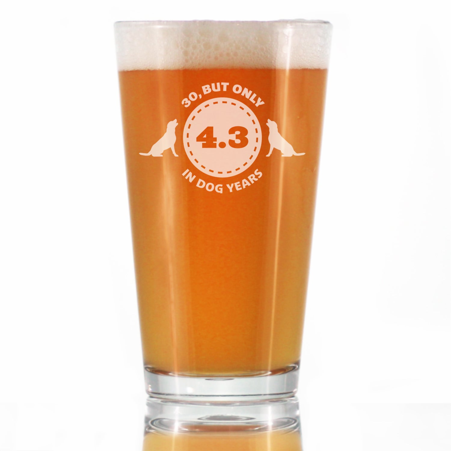 30th Birthday Dog Years - Pint Glass for Beer - Unique Funny Bday Gift ...