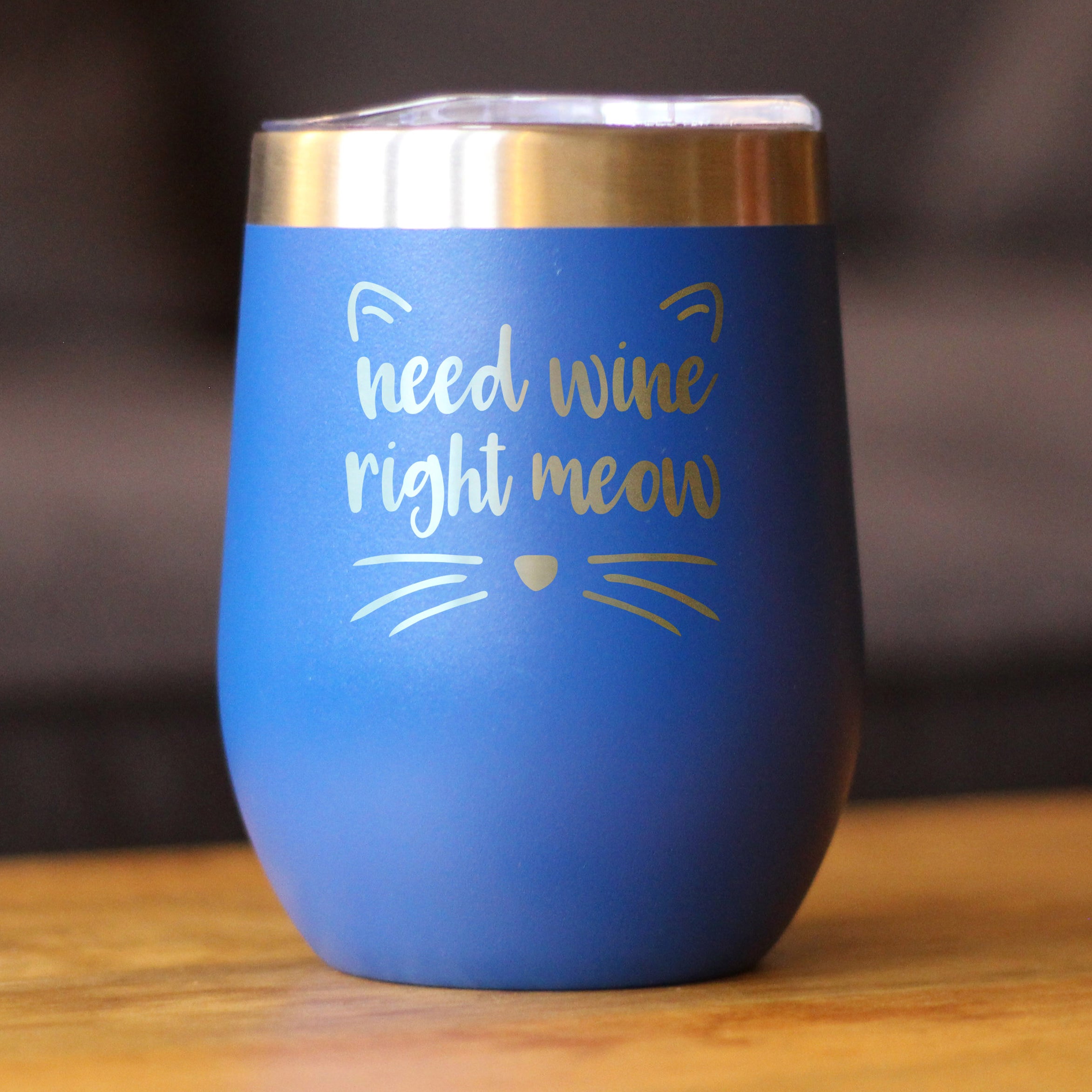 Need Wine Right Meow - Cat Wine Tumbler Glass with Sliding Lid - Steml ...
