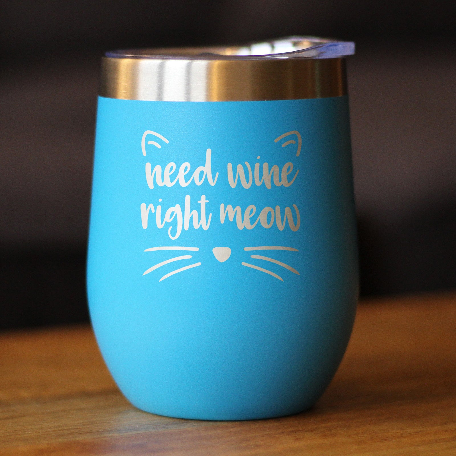 Need Wine Right Meow - Cat Wine Tumbler Glass with Sliding Lid - Steml ...